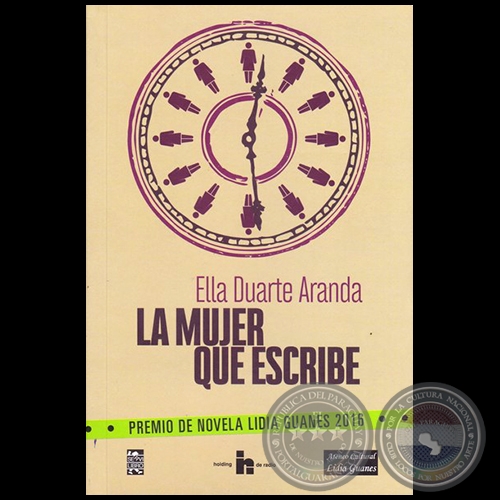 Portal Guaraní - LA MUJER QUE ESCRIBE - Autora: ELLA DUARTE ARANDA - Año 2016 - ELLA DUARTE ARANDA